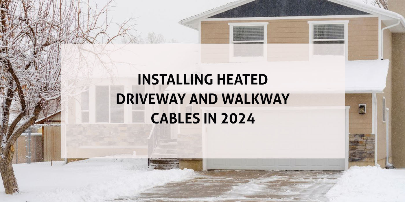 Installing Heated Driveway and Walkway Cables in 2024 – ThermoSoft